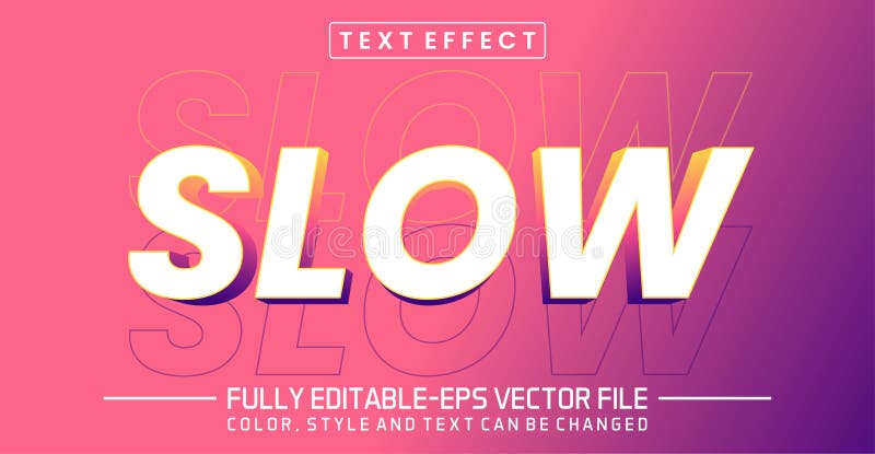 Slow Text Editable Style Effect Stock Illustration - Illustration of ...
