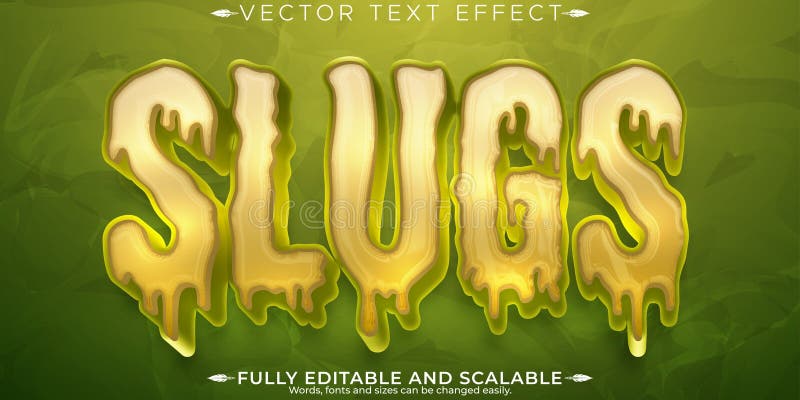 Slugs Text Effect, Editable Snail and Slippery Text Style Stock Vector ...