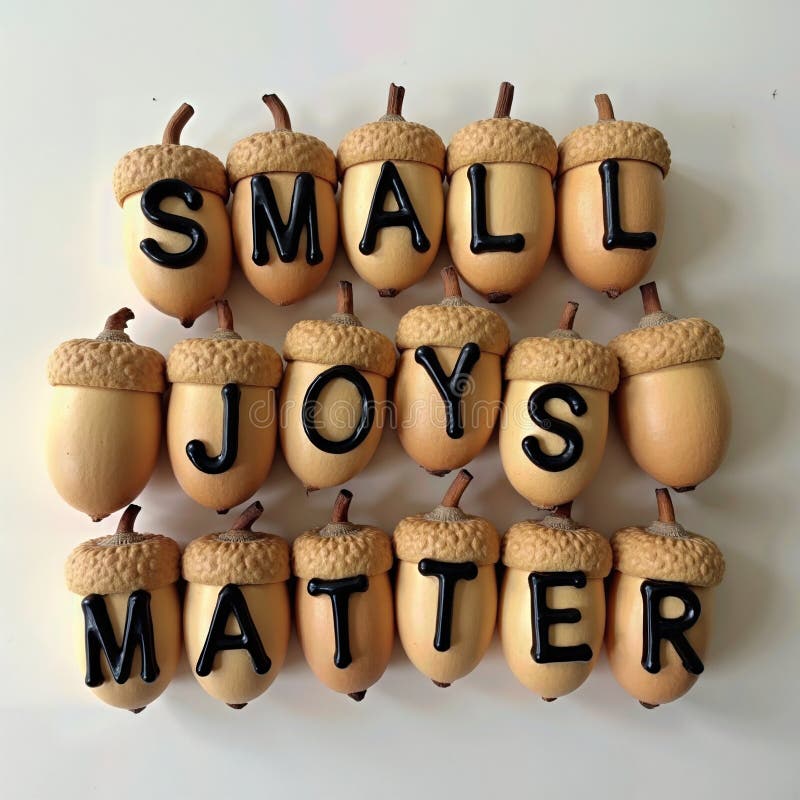 Small Joys Matter Acorn Message Stock Illustration - Illustration of ...
