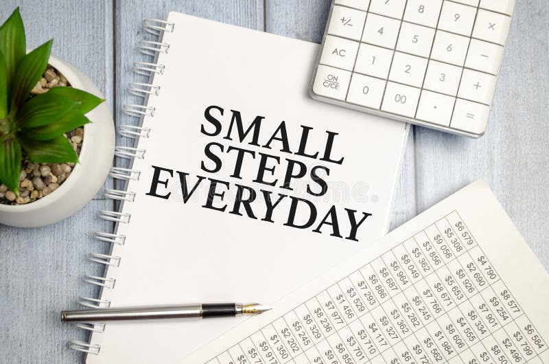Small Steps Everyday Word on Notepad with Glasses and Chart Stock Photo ...