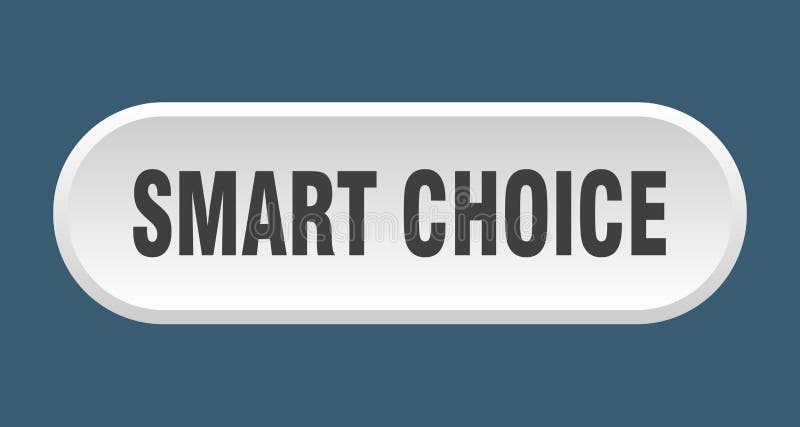 Smart choice button stock vector. Illustration of stamp - 196835178