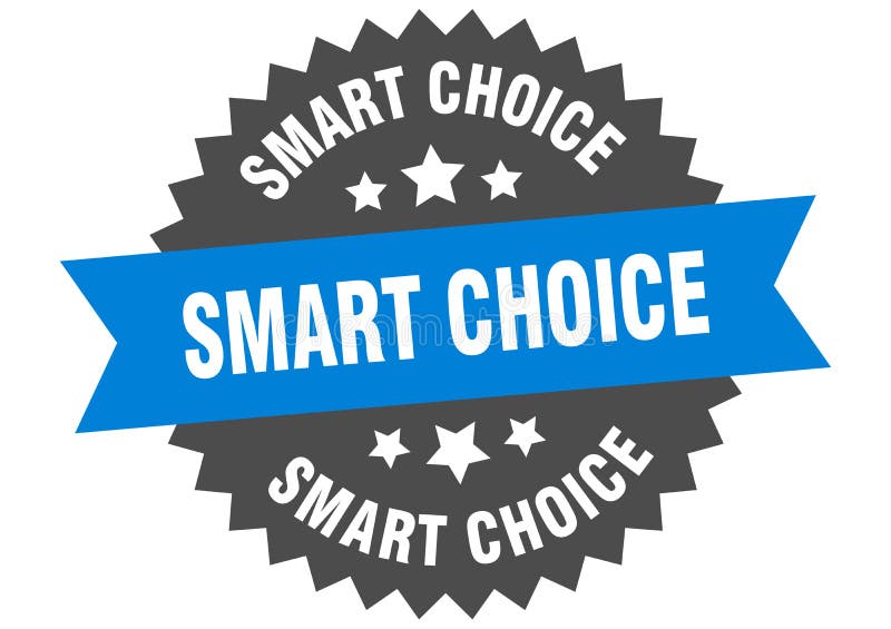 Smart Choice Sign. Smart Choice Circular Band Label. Smart Choice ...