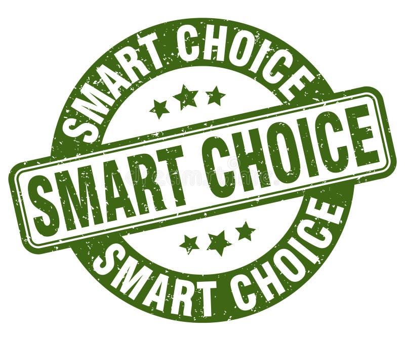 Smart Choice Stamp. Smart Choice Label. Round Grunge Sign Stock Vector - Illustration of ...