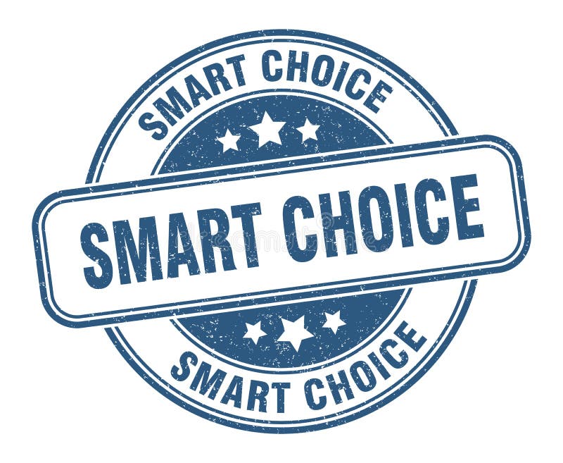 Smart Choice Stamp. Smart Choice Round Grunge Sign Stock Vector ...