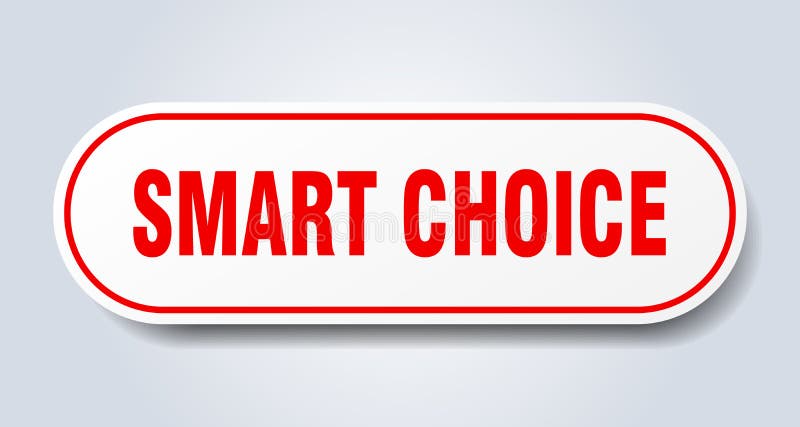 Smart choice sticker. stock vector. Illustration of sign - 197145096