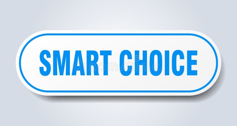 Smart choice sticker. stock vector. Illustration of sticker - 197150480
