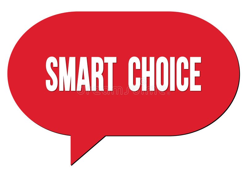 SMART CHOICE Text Written in a Red Speech Bubble Stock Illustration ...
