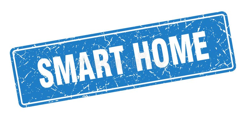 Smart Home Sign. Smart Home Grunge Stamp Stock Vector - Illustration of ...