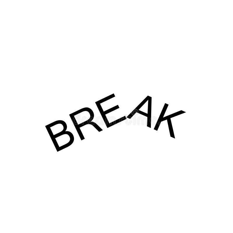 Break Text Design for Print Stock Vector - Illustration of graphic ...