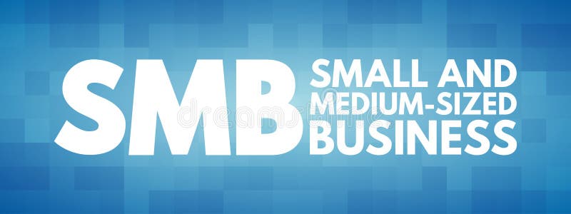 SMB - Small and Medium-Sized Business Acronym Stock Illustration ...