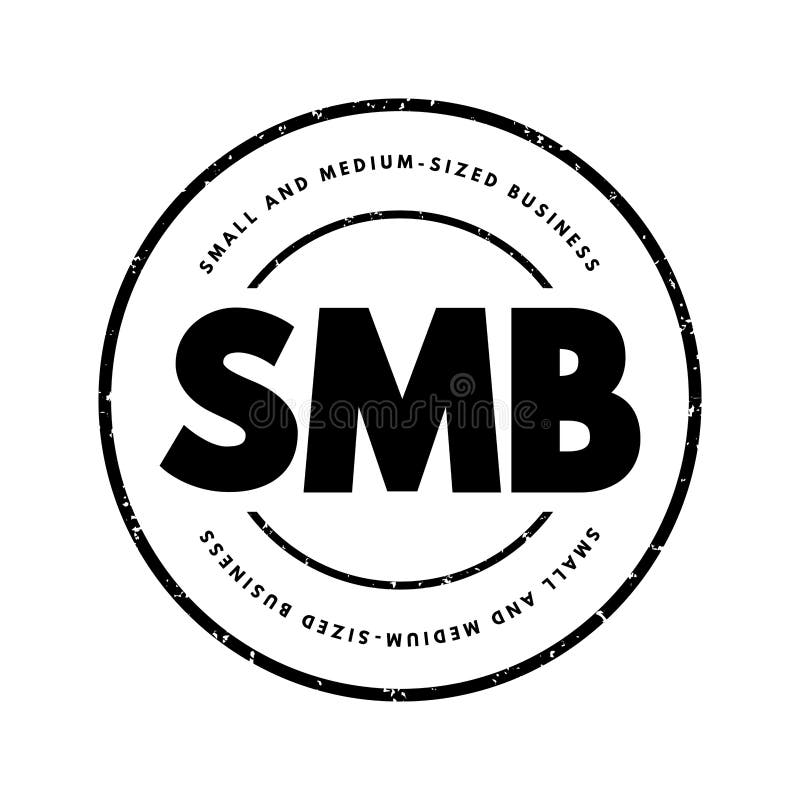 SMB - Small and Medium-Sized Business - are Businesses Whose Personnel ...