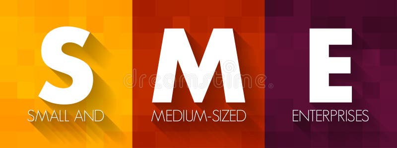 SME Small and Medium-sized Enterprises - Businesses Whose Personnel ...