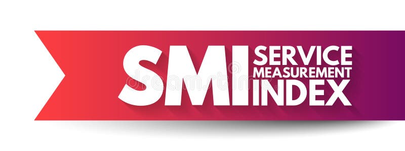 SMI Service Measurement Index - Application Framework that Defines ...