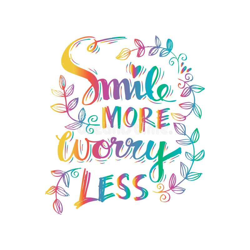 Smile more worry less. stock vector. Illustration of brush - 97096793