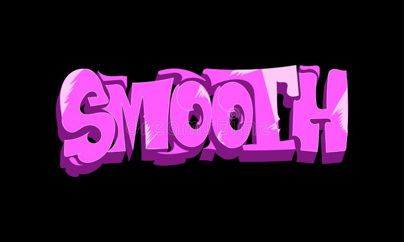 SMOOTH Word Graffiti Style Design Stock Vector - Illustration of ...