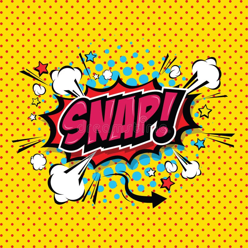 Snap! Comic Speech Bubble. Vector Eps 10 Stock Vector - Illustration of ...