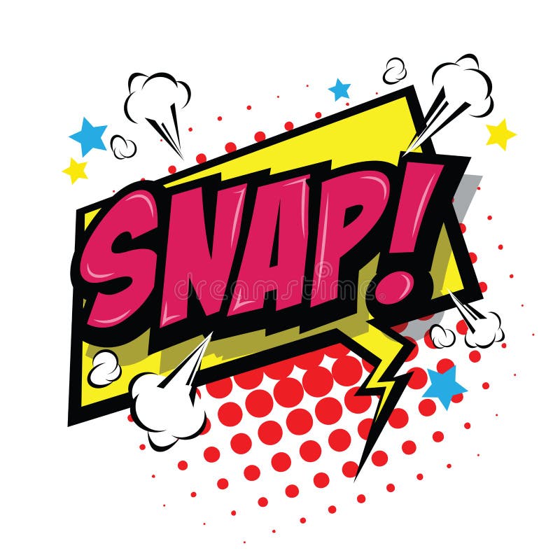 Snap! Comic Speech Bubble. Vector Eps 10 Stock Vector - Illustration of ...