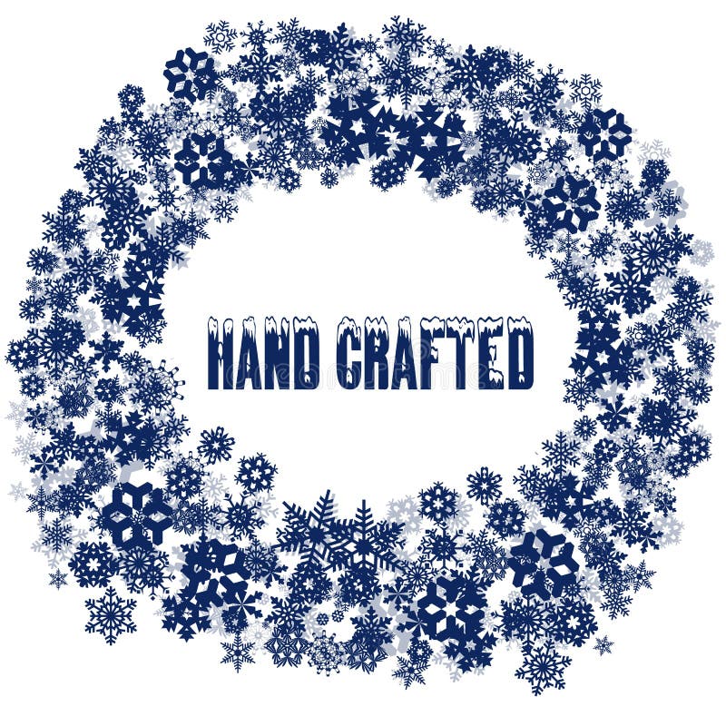 Snowy HAND CRAFTED Text in Snowflake Frame. Stock Illustration ...