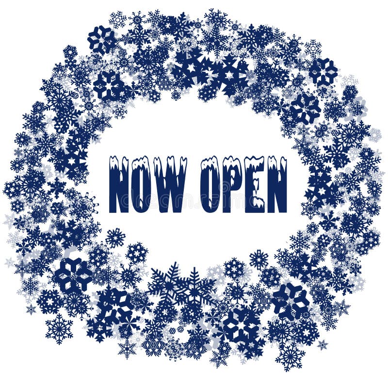 Snowy NOW OPEN Text in Snowflake Frame. Stock Illustration ...
