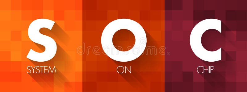 SOC - System on Chip is an Integrated Circuit that Integrates All or ...