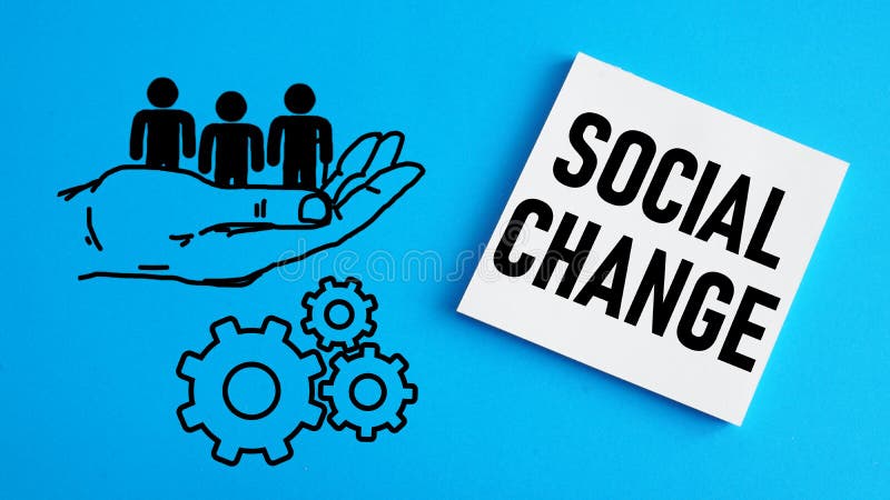 Social Change is Shown Using the Text Stock Photo - Image of ...