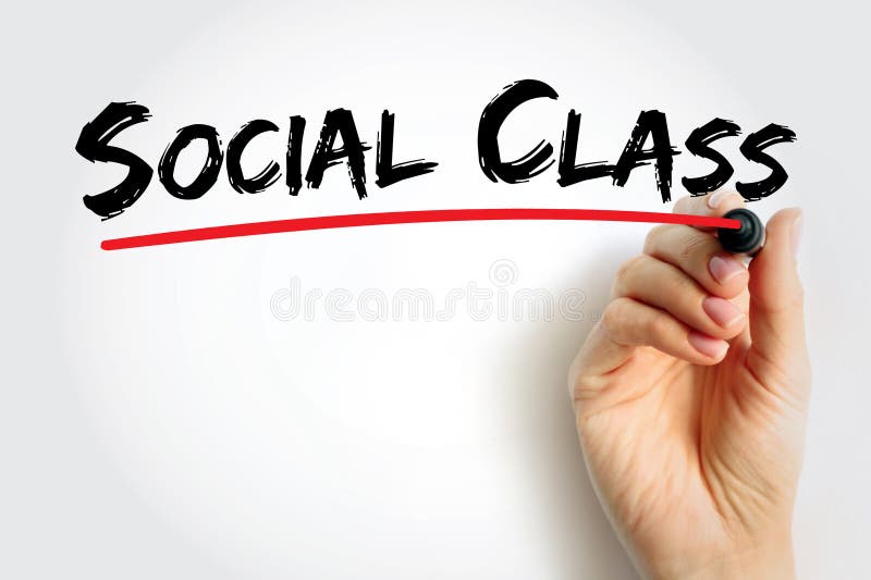 Social Class is a Grouping of People into a Set of Hierarchical Social ...