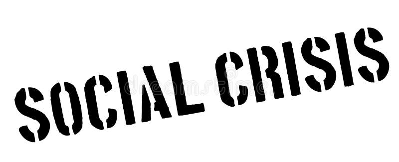 Social Crisis Black Rubber Stamp on White Stock Illustration ...