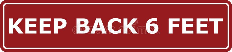KEEP BACK 6 Feet Sign in Red and White To Encourage Social Distancing ...