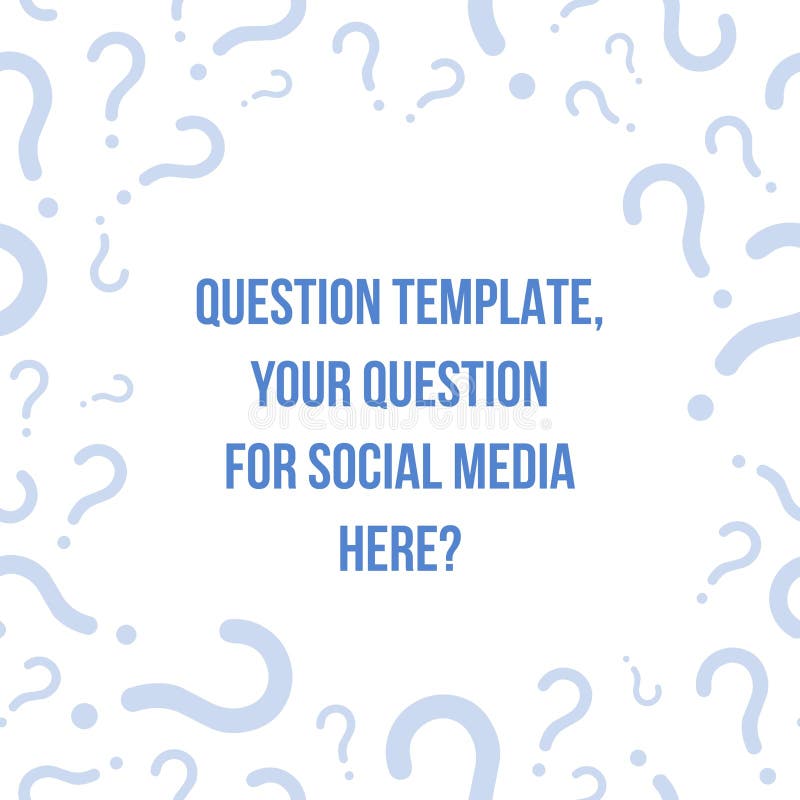 Social Media Template - Question Mark Frame Stock Vector - Illustration ...