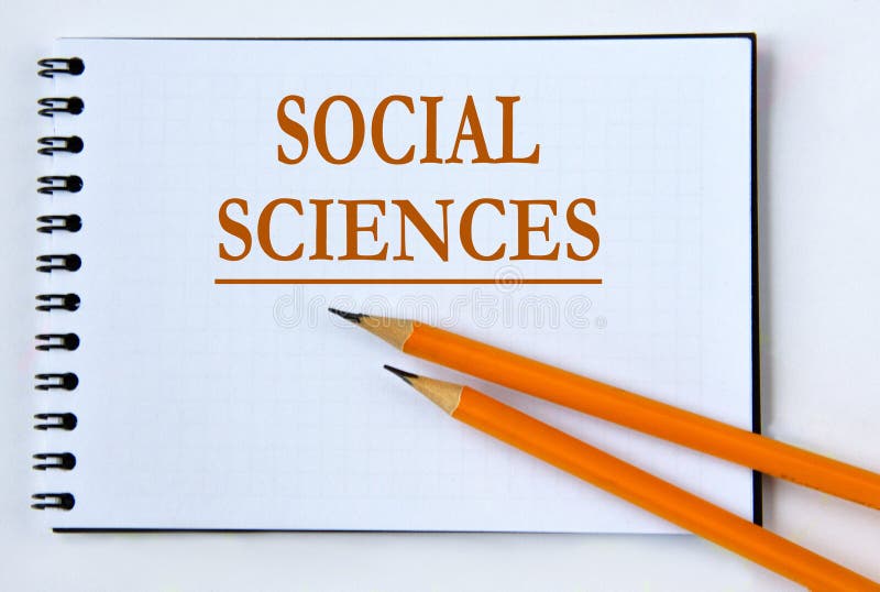 SOCIAL SCIENCES - Words in Notebook on White Background with Pencils ...