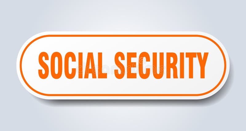Social Security Sign. Rounded Isolated Button. White Sticker Stock ...