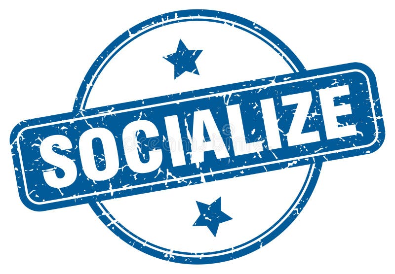 Socialize Stamp. Socialize Round Grunge Sign Stock Vector ...