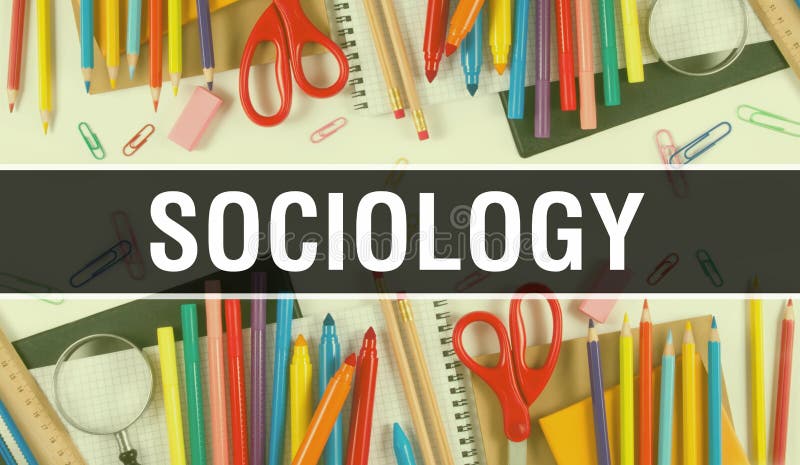 Sociology with School Supplies on Blackboard Background. Sociology Text ...