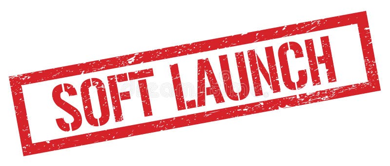 SOFT LAUNCH Red Grungy Rectangle Stamp Stock Illustration ...