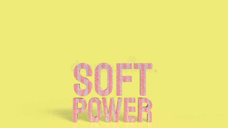 The Soft Power Text on Yellow Background for Business Concept 3d ...