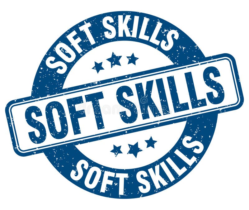 Soft Skills Stamp. Soft Skills Label. Round Grunge Sign Stock Vector ...