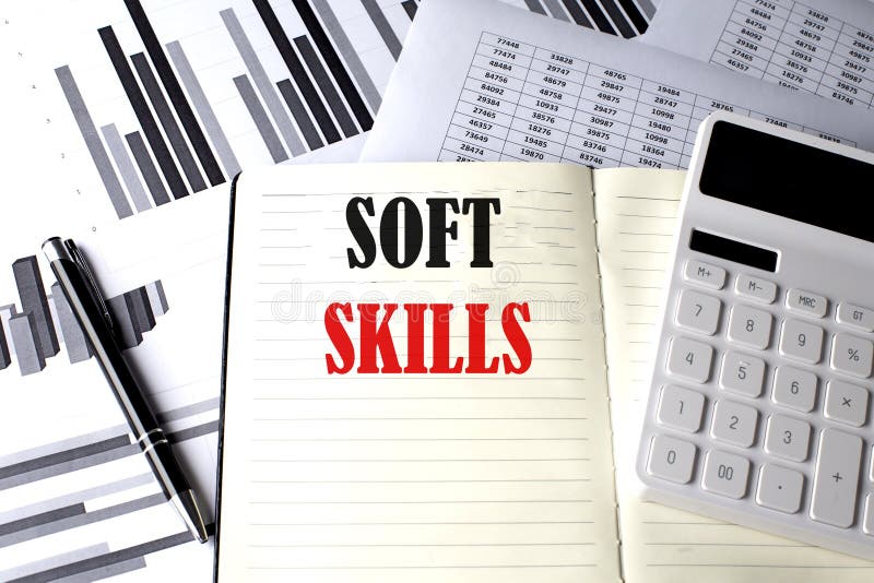 SOFT SKILLS Text Written on a Notebook on Chart and Diagram Stock Image ...