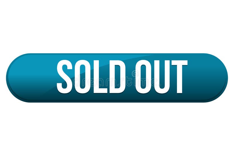 Sold Out Button. Blue Eps10 Vector Badge Stock Vector - Illustration of ...