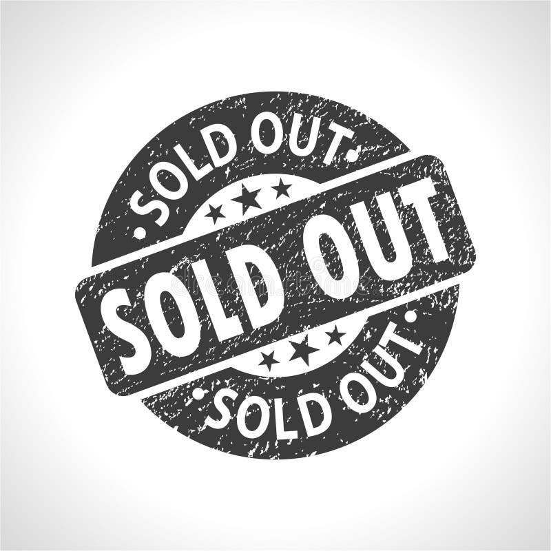 Sold Out Circle Grunge Black Stamp Stock Illustration - Illustration of ...