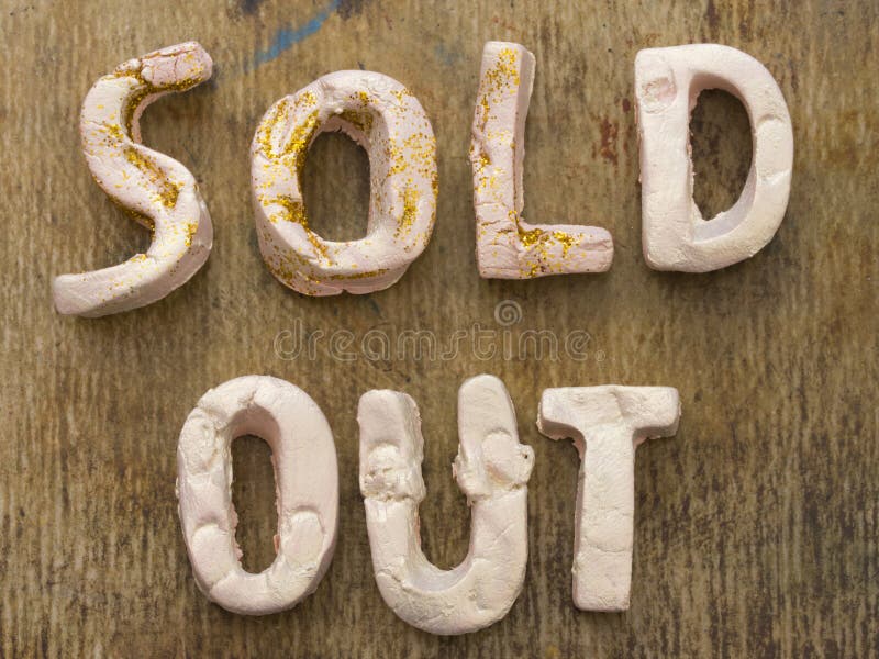 Sold Out concept stock photo. Image of handmade, sell - 84469284