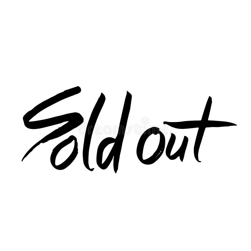 Sold Out. Modern Dry Brush Lettering. Vector Illustration. Stock Vector ...