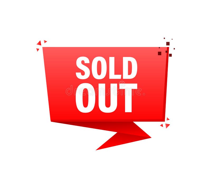 Sold Out Sign Vector Illustration. Stock Vector - Illustration of ...