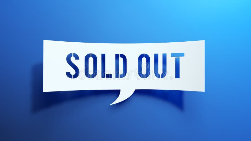 Sold Out - Speech Bubble. White Cut Out Paper on Blue Background. 3D ...