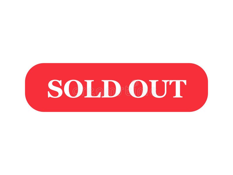 Sold Out Square Sticker Banner Isolated on White. Sold Out Illustration ...