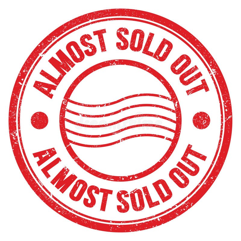 Almost SOLD OUT Text Written on Red Round Postal Stamp Sign Stock ...