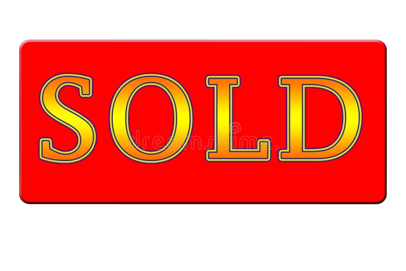 Sold Sign - Yellow and Red stock illustration. Illustration of promote ...