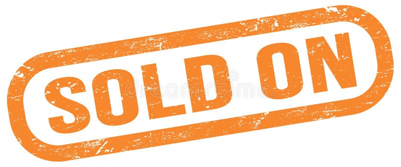 SOLD on, Text Written on Orange Stamp Sign Stock Illustration ...