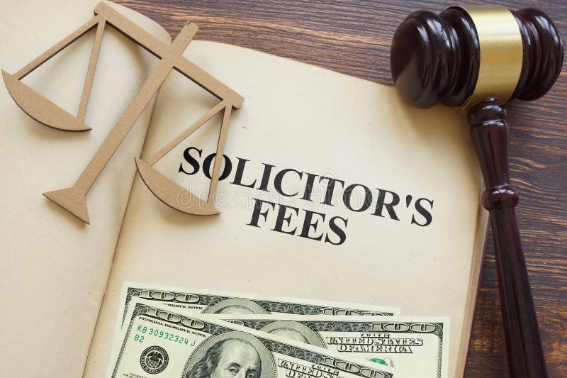 Solicitor S Fees are Shown Using the Text. Attorney S Fees Stock Image ...