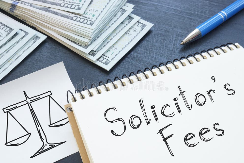 Solicitor S Fees are Shown Using the Text Stock Photo - Image of ...