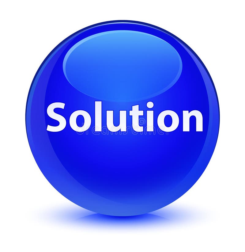 Solution Glassy Blue Round Button Stock Illustration - Illustration of ...